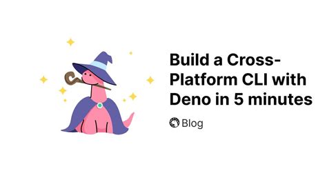 Dany Camirand On Linkedin Build A Cross Platform Cli With Deno In 5