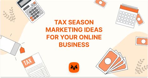 Tax Season Marketing Ideas For Your Online Business Foxecom