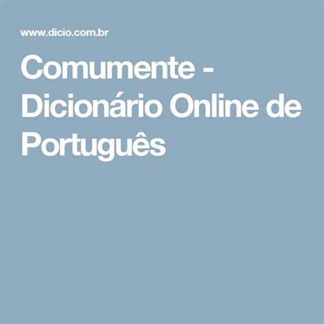 Comumente Dicion Rio Online De Portugu S Dicion Rio Online Dicion Rio Portugu S