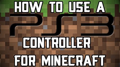 How To Use A Ps3 Controller For Minecraft [pc] Youtube