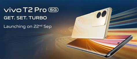 Vivo T2 Pro 5g With Curved Display Launching In India On September 22