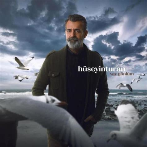 Hüseyin Turan Vay Gönlüm رسانه بترینا
