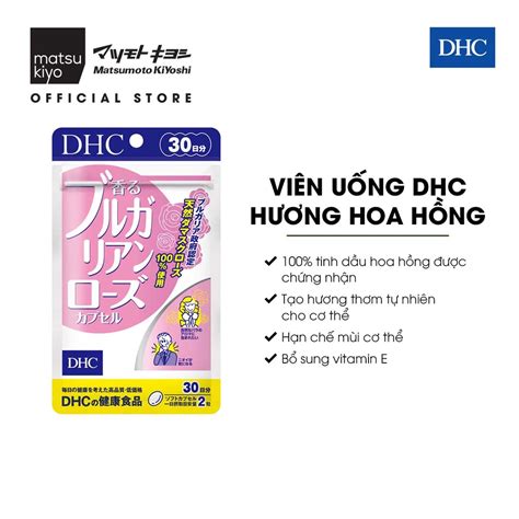 Viên uống hương hoa hồng DHC Bulgarian Rose Capsule 60 viên Shopee