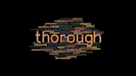 Thoroughness Meaning