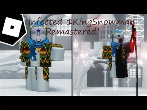 Infected 1KingSnowman Remastered In Technically TBBF RP Roblox