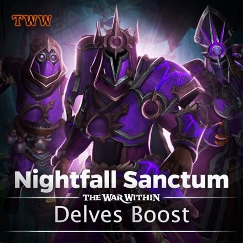 Wow Nightfall Sanctum Delve Boost The War Within Season 2