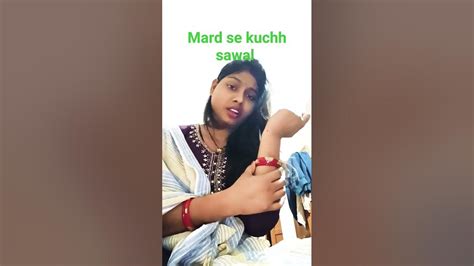 Sach Baat 🤗 Mard Se Sawal Youtube