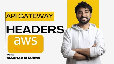 Headers In Aws Api Gateway Aws Tutorials For Beginners Aws In Hindi