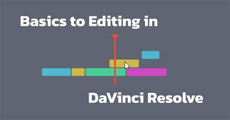 Learn The Basics To Editing In Davinci Resolve Jayaretv Davinci