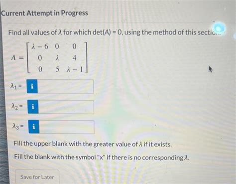 Solved Find All Values Of λ For Which Deta0 Using The
