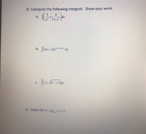 Solved 2 Compute The Following Integrals Show Your Work