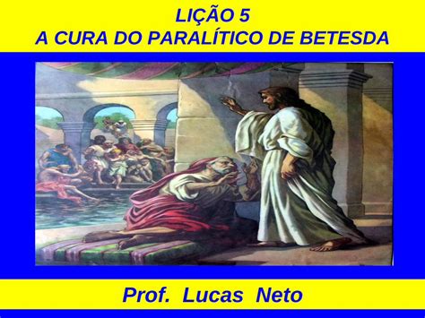 PDF LIÇÃO 5 A CURA DO PARALÍTICO DE BETESDA impulsionadas por um