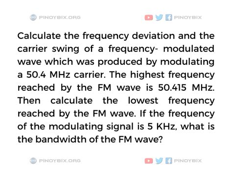 Solution Calculate The Frequency Deviation And The Carrier Swing