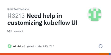 Need Help In Customizing Kubeflow Ui · Issue 3213 · Kubeflowwebsite