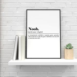 Noob Funny Gaming Definition Print Digital Art Print For Posters Wall Art Canvases Picture