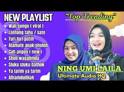 SHOLAWAT TERBARU NING UMI LAILA FULL ALBUM TERBARU 2024 TOP VIRAL