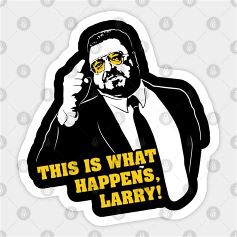 Big Lebowski Cult Classic Big Lebowski Sticker Teepublic