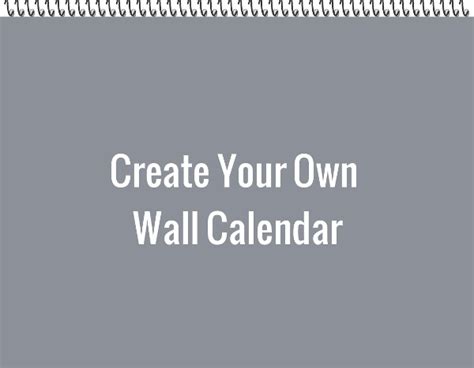 Create Your Own Wall Calendar