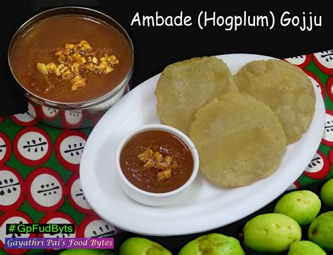 Gayathri Pais Food Bytes Ambade Hogplum Gojju