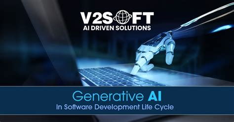 Generativeai Softwaredevelopment Innovation Techtransformation Ai Ml V2soft