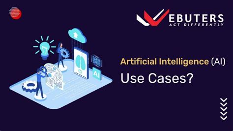 Top Ai Use Cases Across Industries Webuters