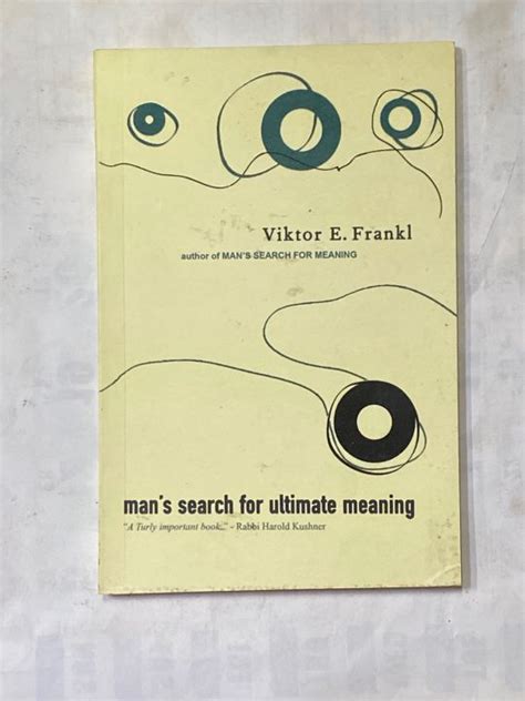 Mans Search For Ultimate Meaning By Viktor E Frankl Darazpk