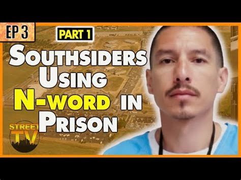Is The N Word Off Limits To South Siders In Prison Youtube