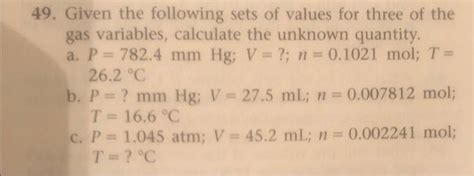 Solved Given The Following Sets Of Values For Three Of Chegg
