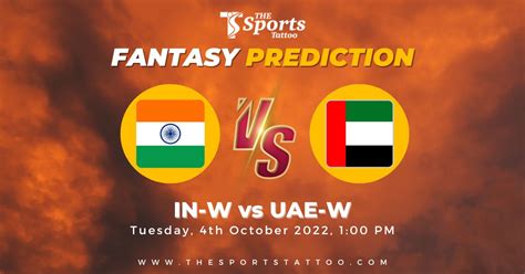 In W Vs Uae W Dream11 Prediction Fantasy Cricket Tips Dream11 Team