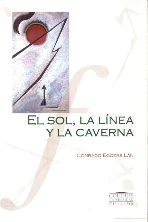 El Sol La Línea Y La Caverna Conrado Eggers Lan