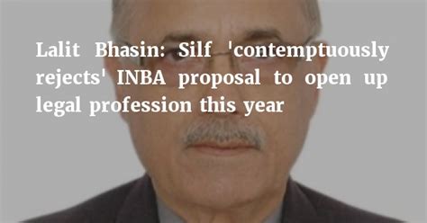 Interview Silfs Lalit Bhasin Slams Quick Foreign Lawyer Entry Floated