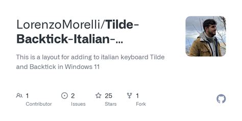 Github Lorenzomorelli Tilde Backtick Italian Keyboard Win This Is