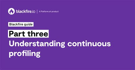 Understanding Continuous Profiling Part 3 Blackfire Io Le Blog Fire Up Your Web Application
