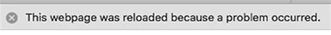How To Fix This Webpage Was Reloaded Because A Problem Occurred” On A Mac