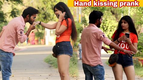 Hand Kissing Prank Gone Romantic Dr Prank Prank In India