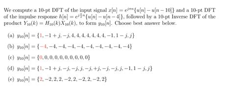 Solved We Compute A 10 Pt Dft Of The Input Signal