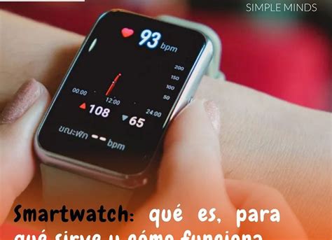 Funciones Características Y Recomendaciones De Smartwatches