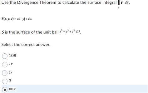 Solved Use The Divergence Theorem To Calculate The Surface Chegg