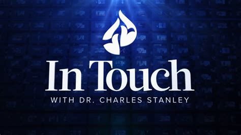 In Touch With Dr Charles Stanley CornerStone Television Network