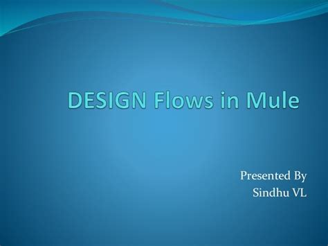 Design Flows In Mule