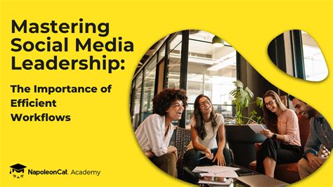 The Importance Of Efficient Workflows