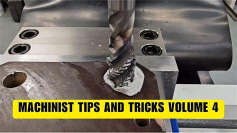 Machinist Tips And Tricks Volume 4 YouTube
