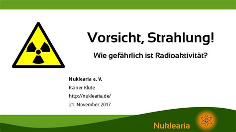 Vorsicht Strahlung Wie Gefährlich Ist Radioaktivität