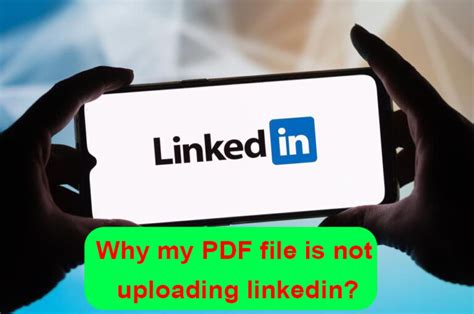 Why Pdf Is Not Uploading In Linkedin Cant Upload Pdf To Linkedin Face Converter