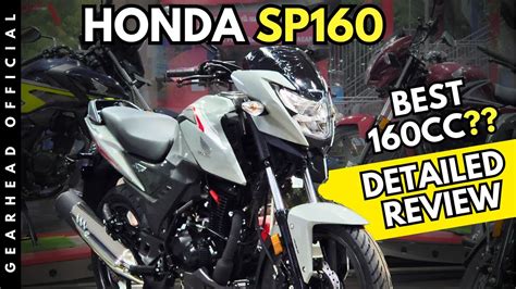 Honda Sp160 Detailed Review Best 160cc Motorcycle In India