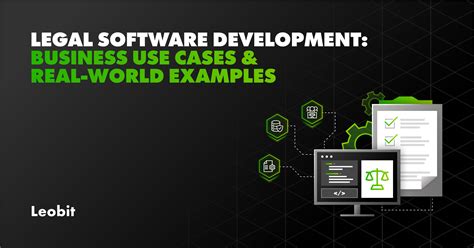 Legal Software Development Use Cases And Examples