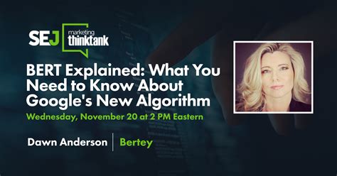 BERT Explained What You Need To Know About Google S New Algorithm Webinar