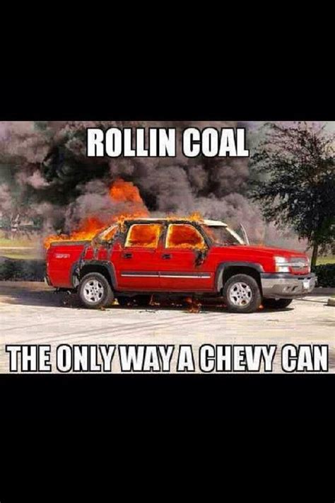 30 Best Images About Chevy Hate On Pinterest Cummins Quotes Chevy