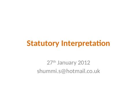 Pptx Lecture 1 Statutory Interpretation On Literal Rule Dokumen Tips
