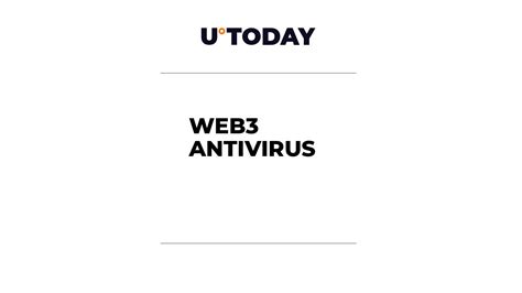Web3 Antivirus